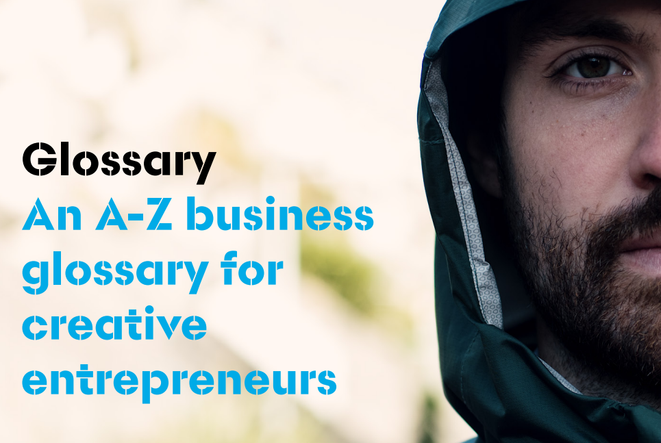 An A-Z business glossary for creative entrepreneurs - Launch League
